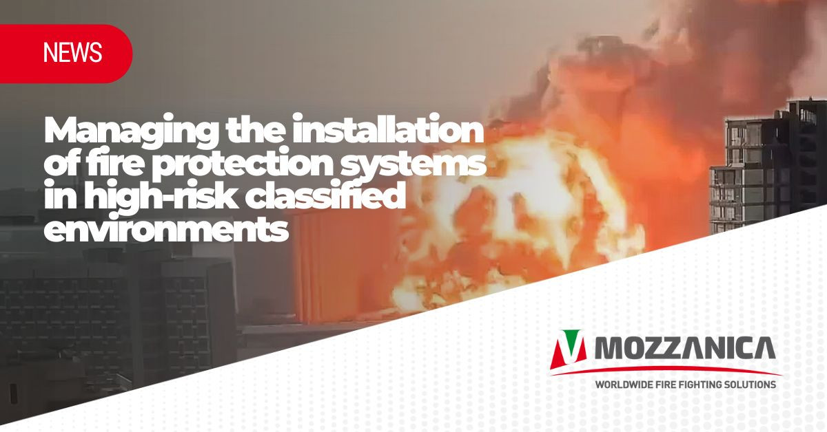 Mastering Fire Safety in High-Risk Classified Environments