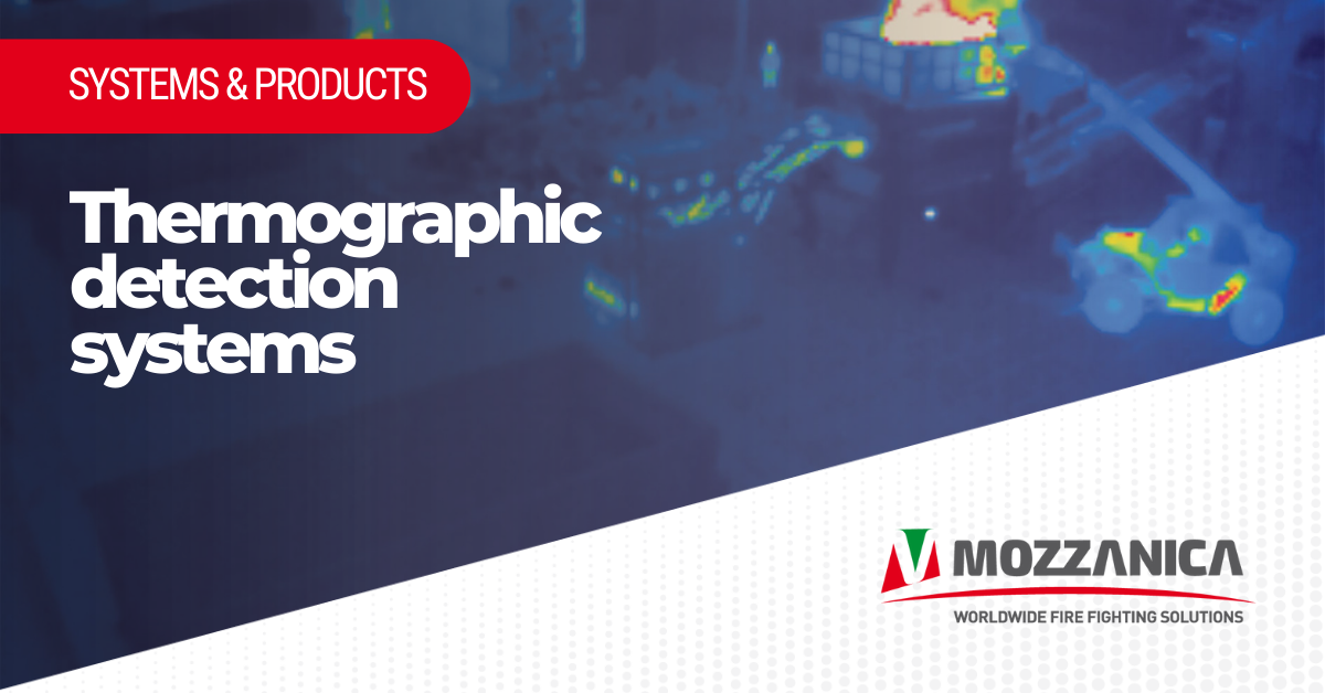 Thermographic fire detection system | Mozzanica