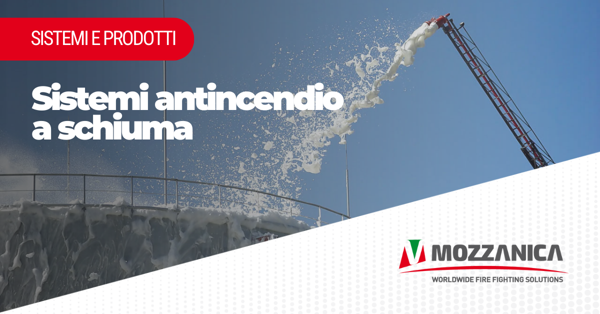Sistemi e impianti antincendio con agenti estinguenti schiumogeni